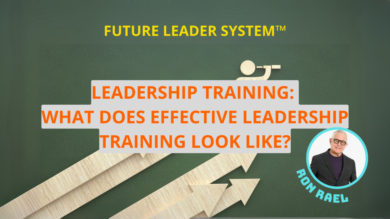 Leadership Training: What Does Effective Leadership Training Look Like ...